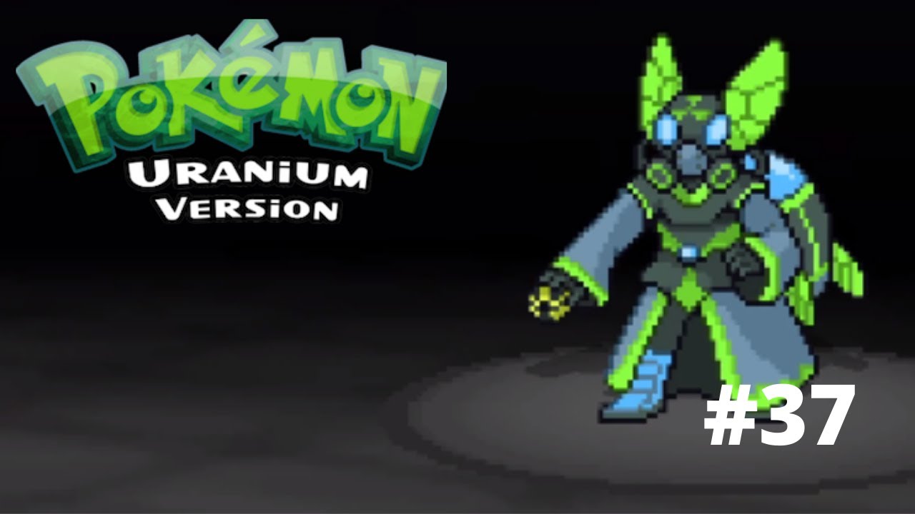 Pokémon Uranium #37 - Apocalypse - YouTube