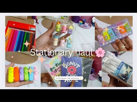 cute stationary haul video|| local market shopping haul #shopping # ...