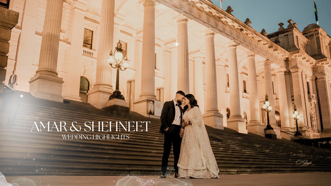 AMAR x SHEHNEET || Wedding Highlights || JSingh || Melbourne - YouTube