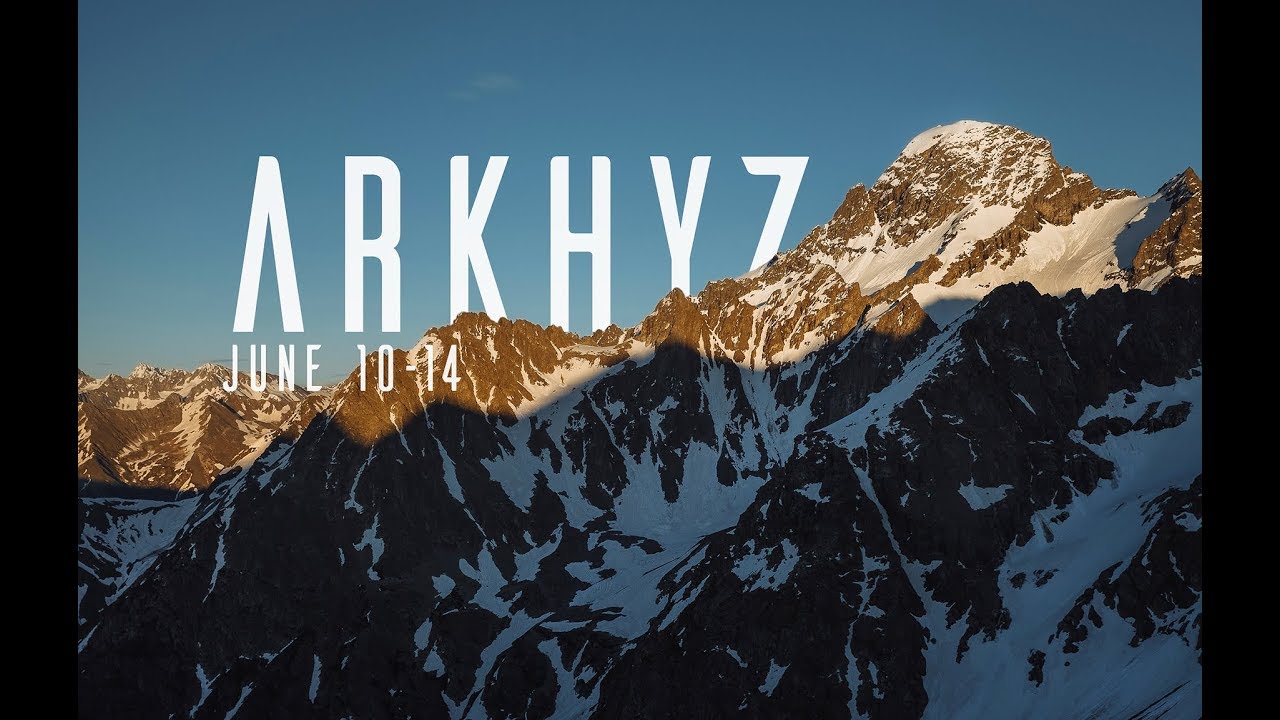 Arkhyz 2017 - YouTube