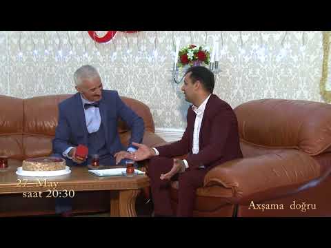 Axşama Doğru  DTV   anons 27 may  2018