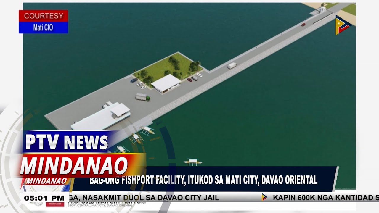 Bag-ong fishport facility, itukod sa Mati City, Davao Oriental - YouTube