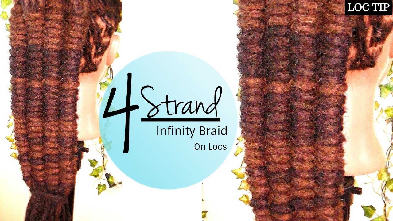 😱4 Strand Infinity Braid On Locs - YouTube