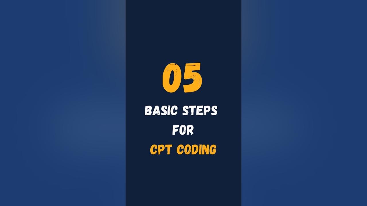 05 Basic Steps For CPT Coding #medicalcoding #medicalcodingtraining - YouTube