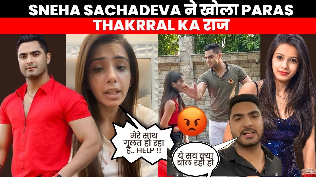 Paras Thakral Vlogs Thr€ten His Wife ? Parash Thakral Exposed l Sneha ...