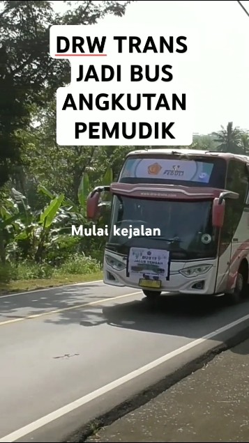 BUS DRW TRANS JADI BUS ANGKUTAN PEMUDIK - YouTube