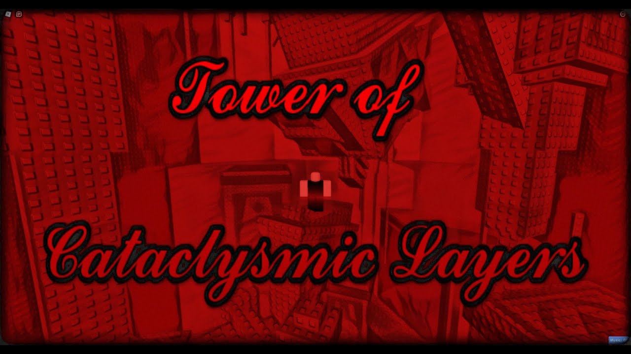 Tower of Cataclysmic Layers [THIRD CATASTROPHIC] - YouTube
