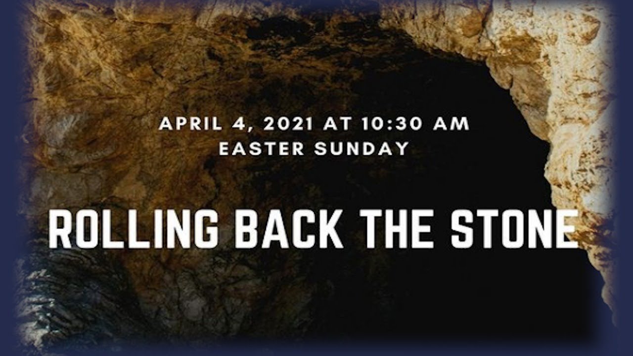 FPN 21-04-04 Easter Sunday-Rolling Back the Stone - YouTube