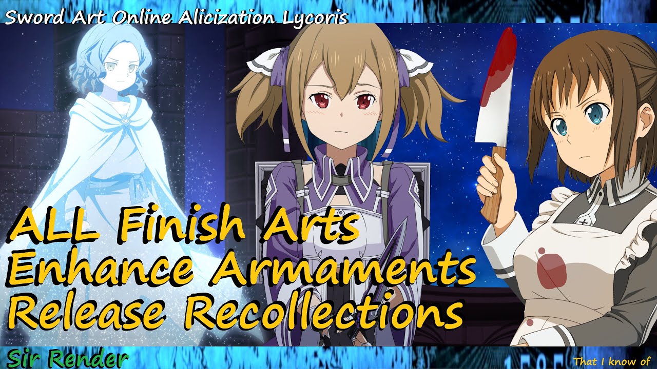 Sword Art Online Alicization Lycoris - ALL Finish Arts Enhance ...