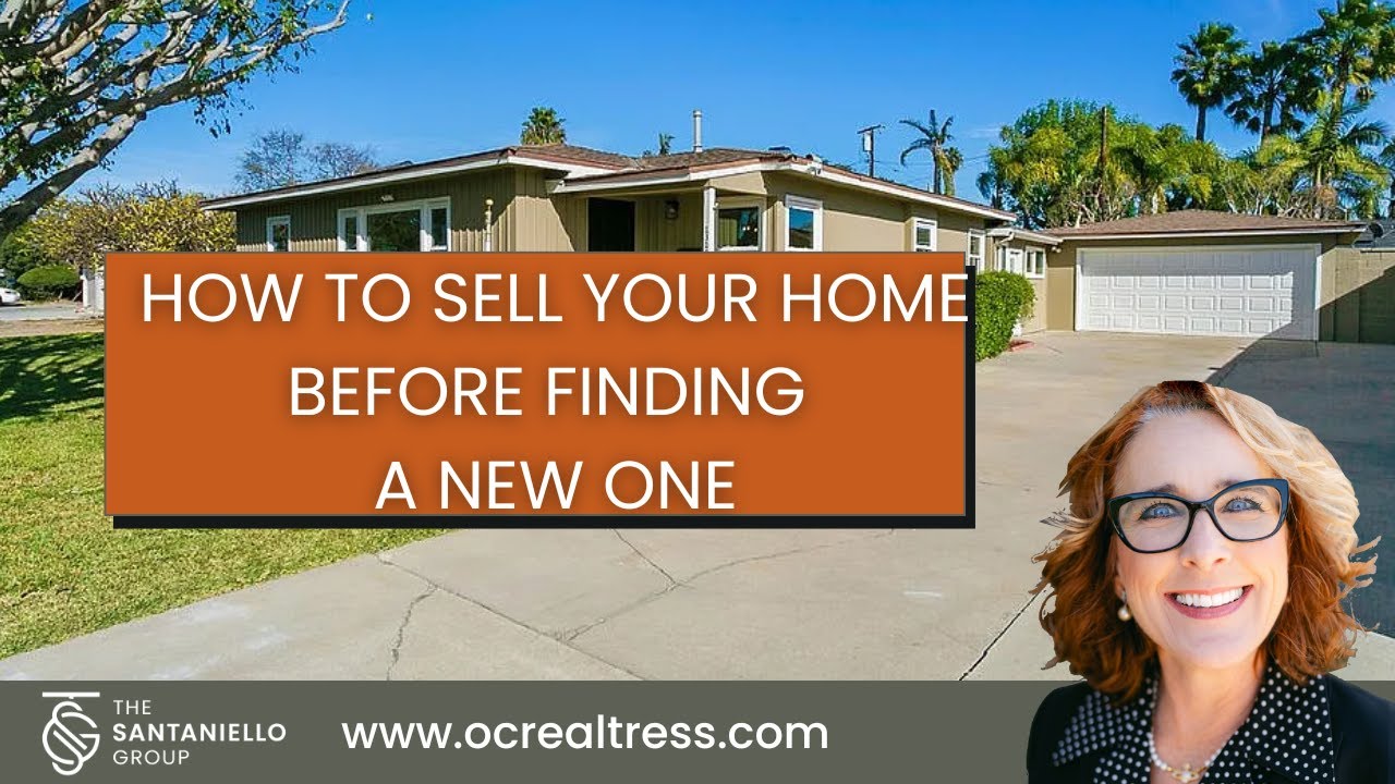 How to Sell Your Home Before Finding a New One | Carolynn Santaniello ...
