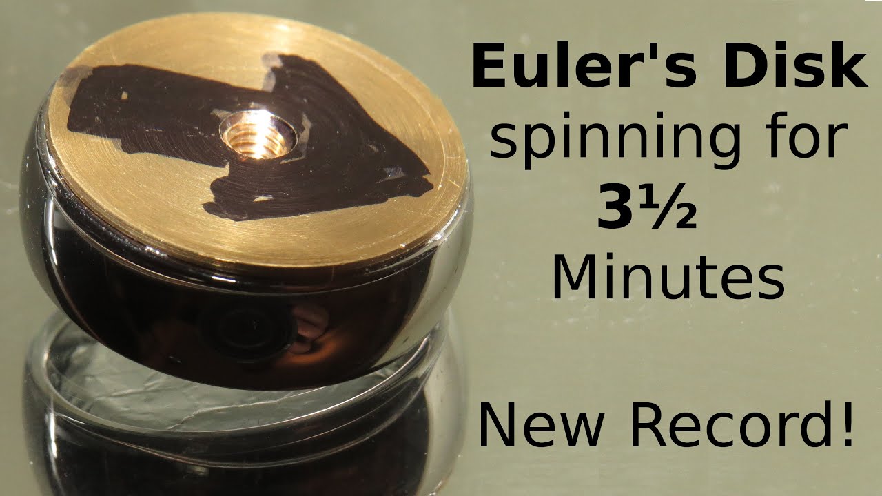 Awesome New Record: Euler's Disc spinning for 3 ½ Minutes - YouTube