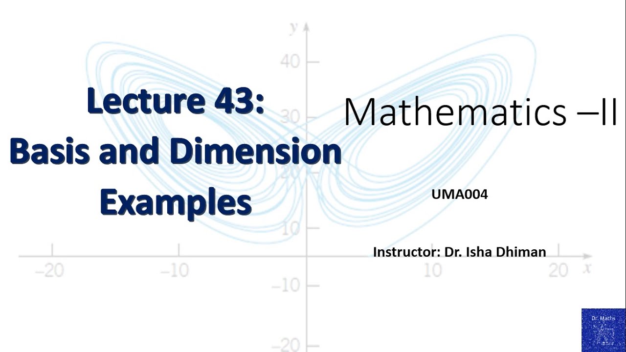 Lecture 43 Dimension and basis of vector space, examples - YouTube