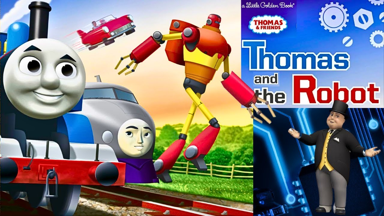 Thomas and the Robot (prove that steam engines are still incredibly ...