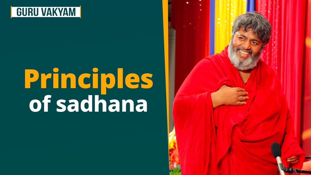 Guru Vakyam, English, Episode 1102 : Principles of sadhana - YouTube