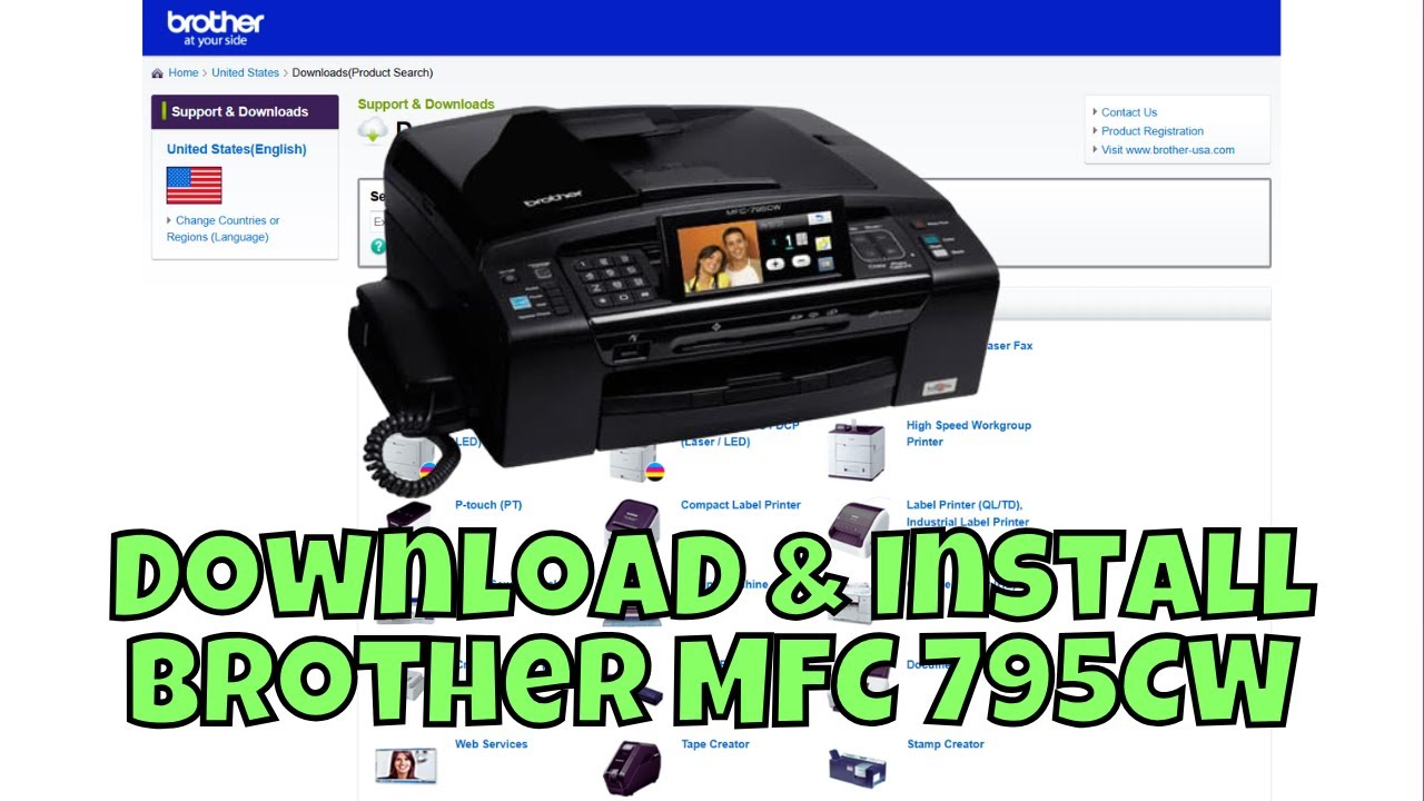 How To Download & Install Brother MFC 795CW Printer Driver in Windows ...
