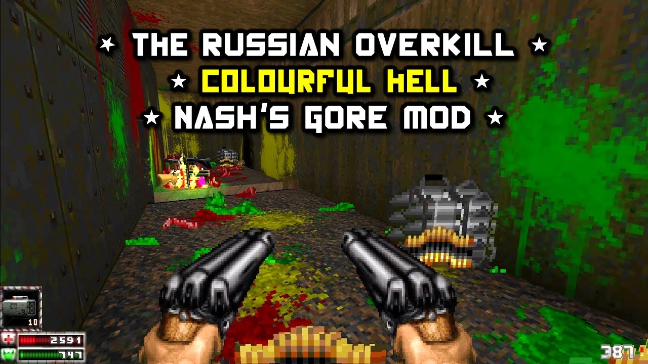 The Russian Overkill + Colourful Hell + Nash's Gore Mod [Mods para Doom ...