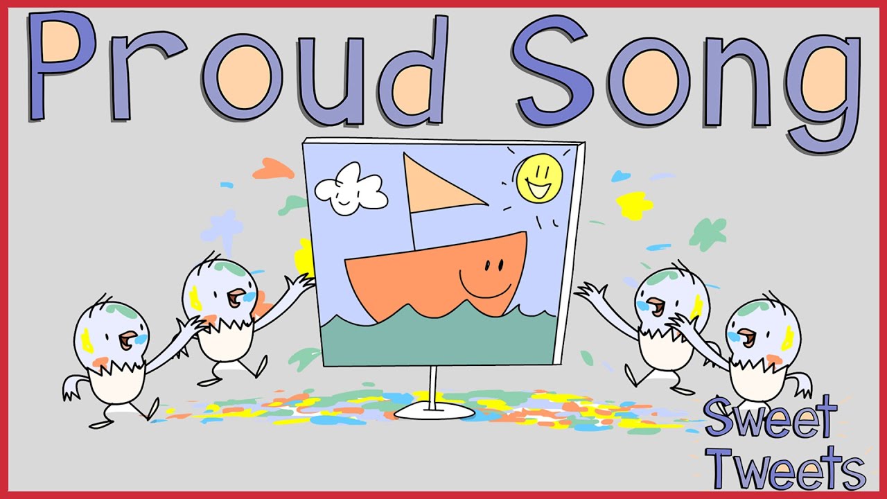 Proud! | Nursery Rhymes & Kids Songs with Sweet Tweets - YouTube