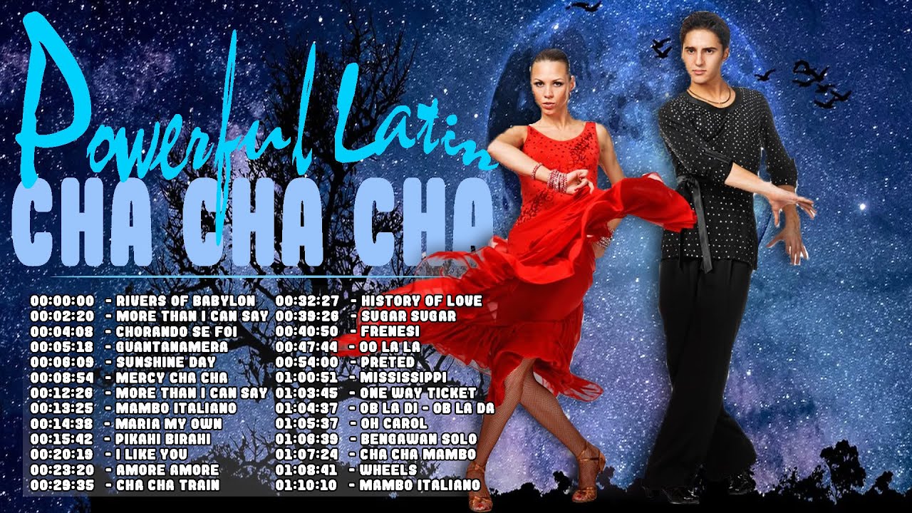 Powerful Dance Latin Cha Cha Cha Music 2021 Collection The Very Best ...