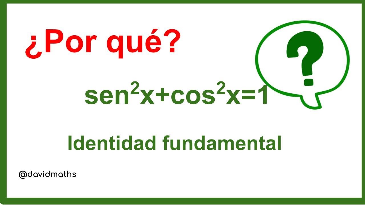 Identidades Trigonom tricas Seno Cuadrado M s Coseno Cuadrado Igual A