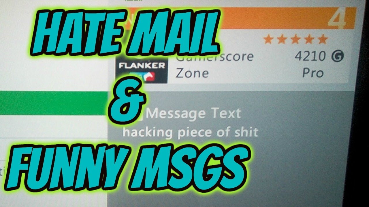 Hate Mail & Funny Messages on Xbox Live - YouTube