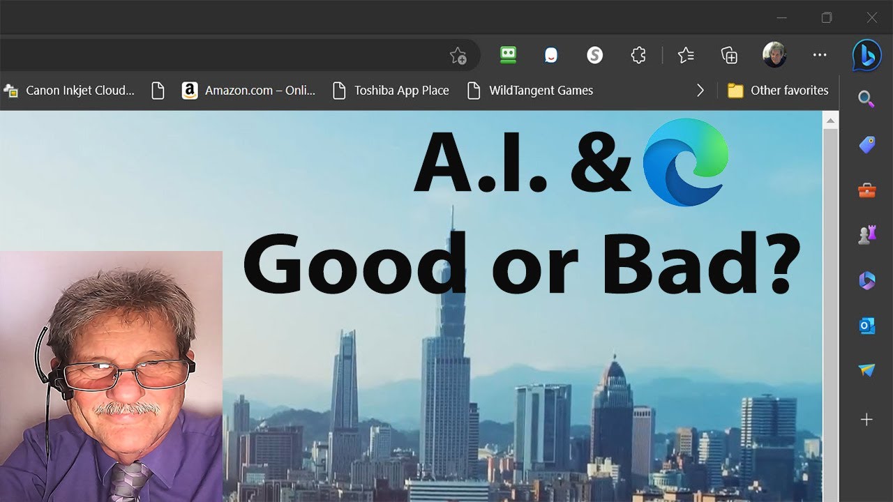 A.I. & Microsoft Edge: Good or Bad? - YouTube