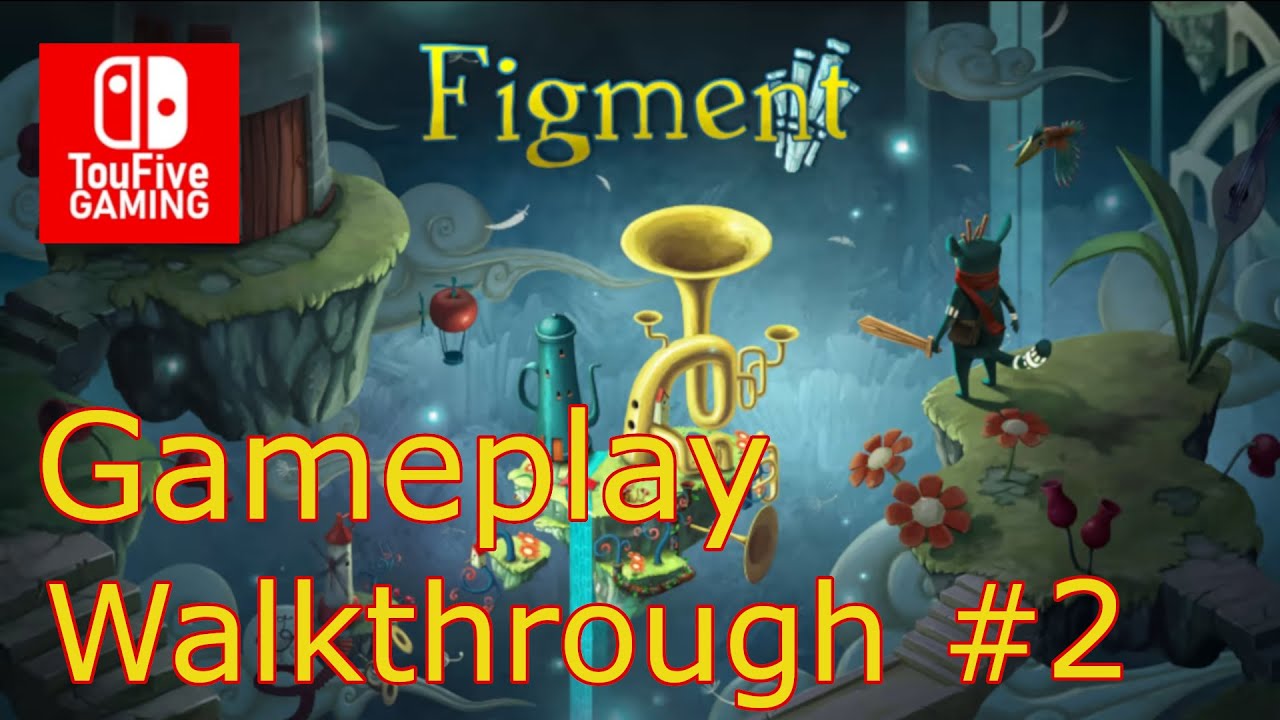 Figment Gameplay Walkthrough part 2 Nintendo Switch - YouTube