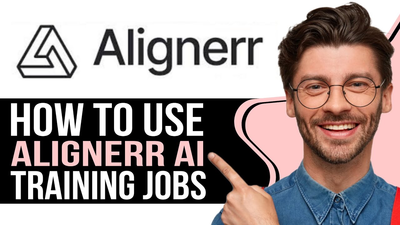 Alignerr com Review How to Use Alignerr AI Training Jobs - 2025 - YouTube