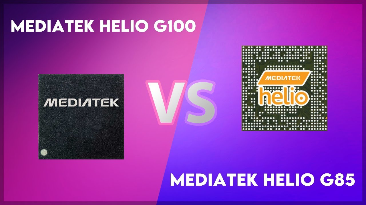 MediaTek Helio G100 vs MediaTek Helio G85 Technical Comparison - YouTube