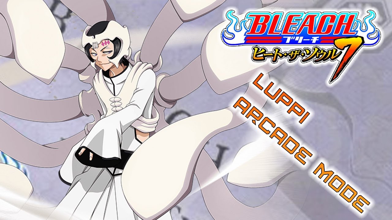 Luppi Arcade mode :bleach HTS7 - YouTube