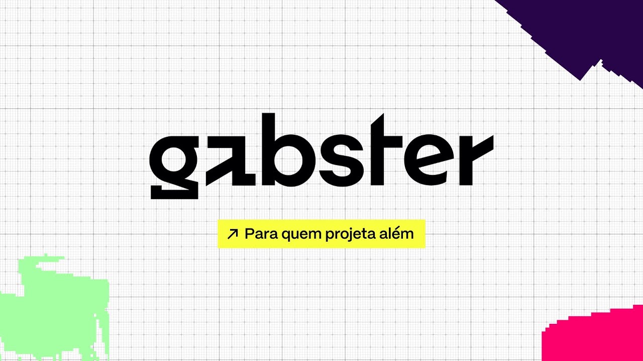 Gabster: Para quem projeta além. - YouTube