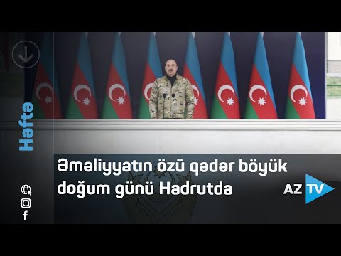 Əməliyyatın özü qədər böyük doğum günü Hadrutda | Həftə 26.12.2021