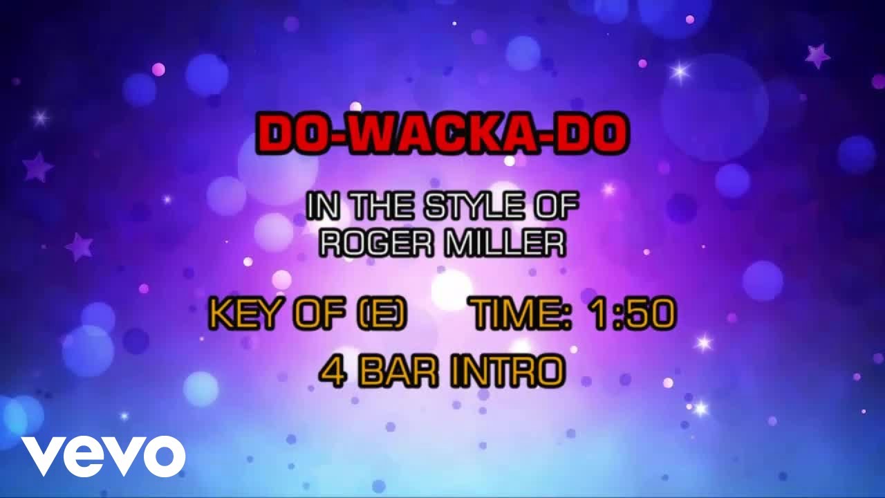 Roger Miller - Do-Wacka-Do (Karaoke) (Guide Vocals) - YouTube