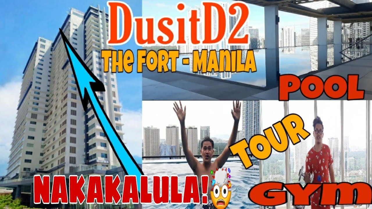 REVIEW | DUSITD2 THE FORT MANILA | PENTHOUSE | POOL | GYM TOUR ...