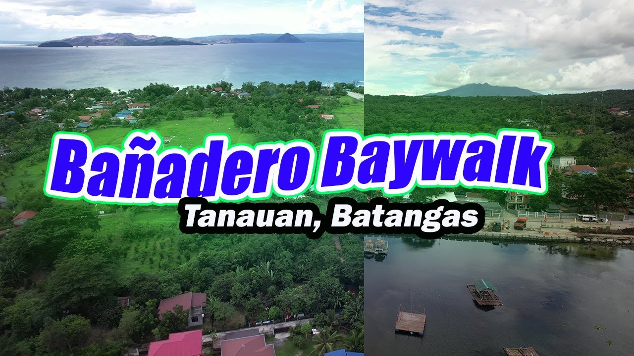 Bañadero Baywalk Sikat na pasyalan sa bayan ng Tanauan Batangas 【Road ...