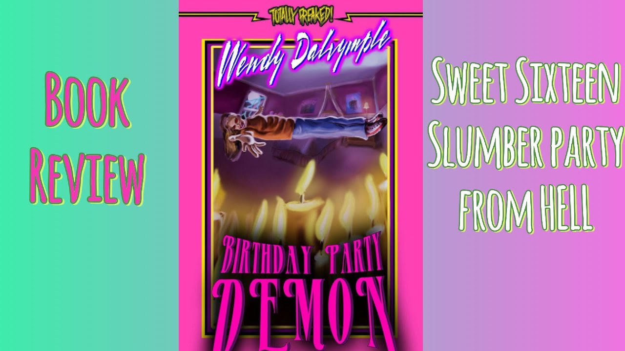 Birthday Party Demon Book Review "Slumber party from HELL" #horror # ...