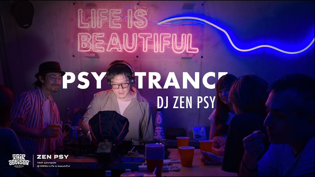 TRIP ADVISOR RADIO Vol.1 | Psytrance Party in Tokyo | DJ ZEN PSY| 4K ...