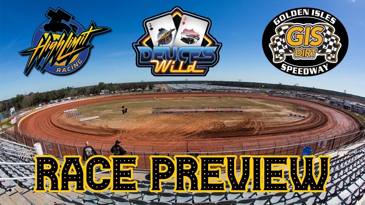 RACE PREVIEW: High Limit Sprint Cars @ Golden Isles Speedway - YouTube