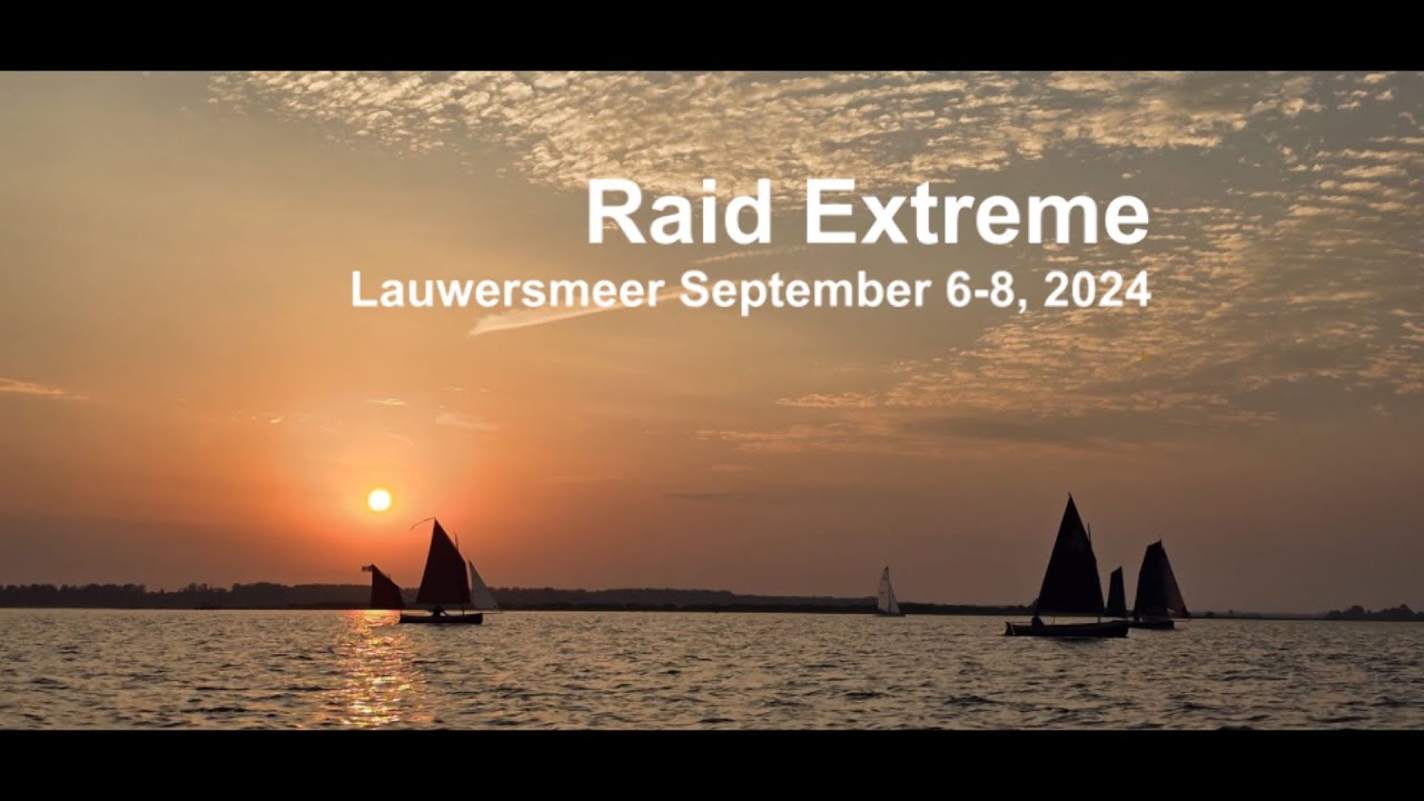 Raid Extreme, Lauwersmeer, September 6-8th 2024 - YouTube