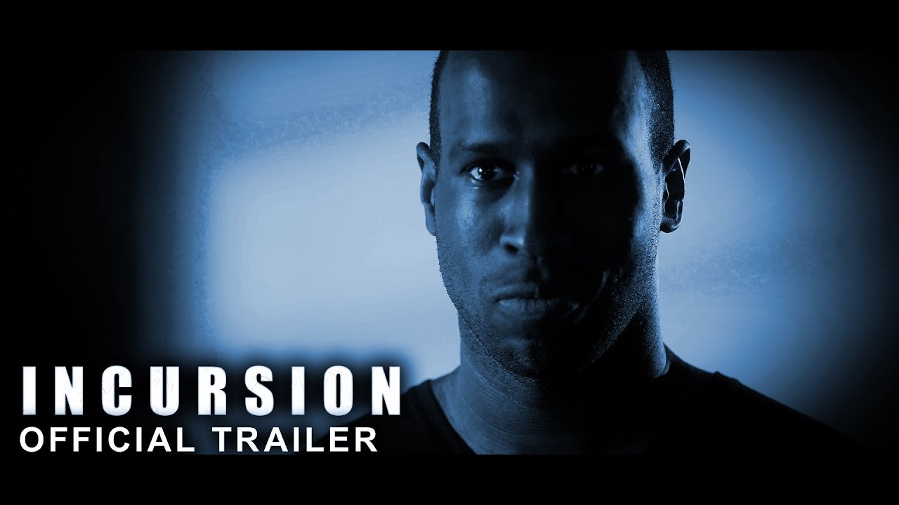 "INCURSION" Official Trailer (2024) - YouTube