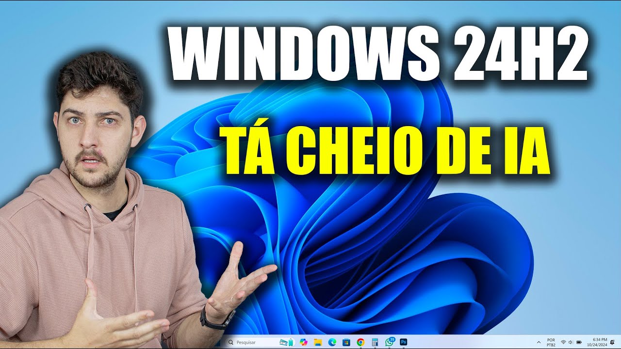 O NOVO WINDOWS 24H2, TESTANDO OS NOVOS RECURSOS! - YouTube