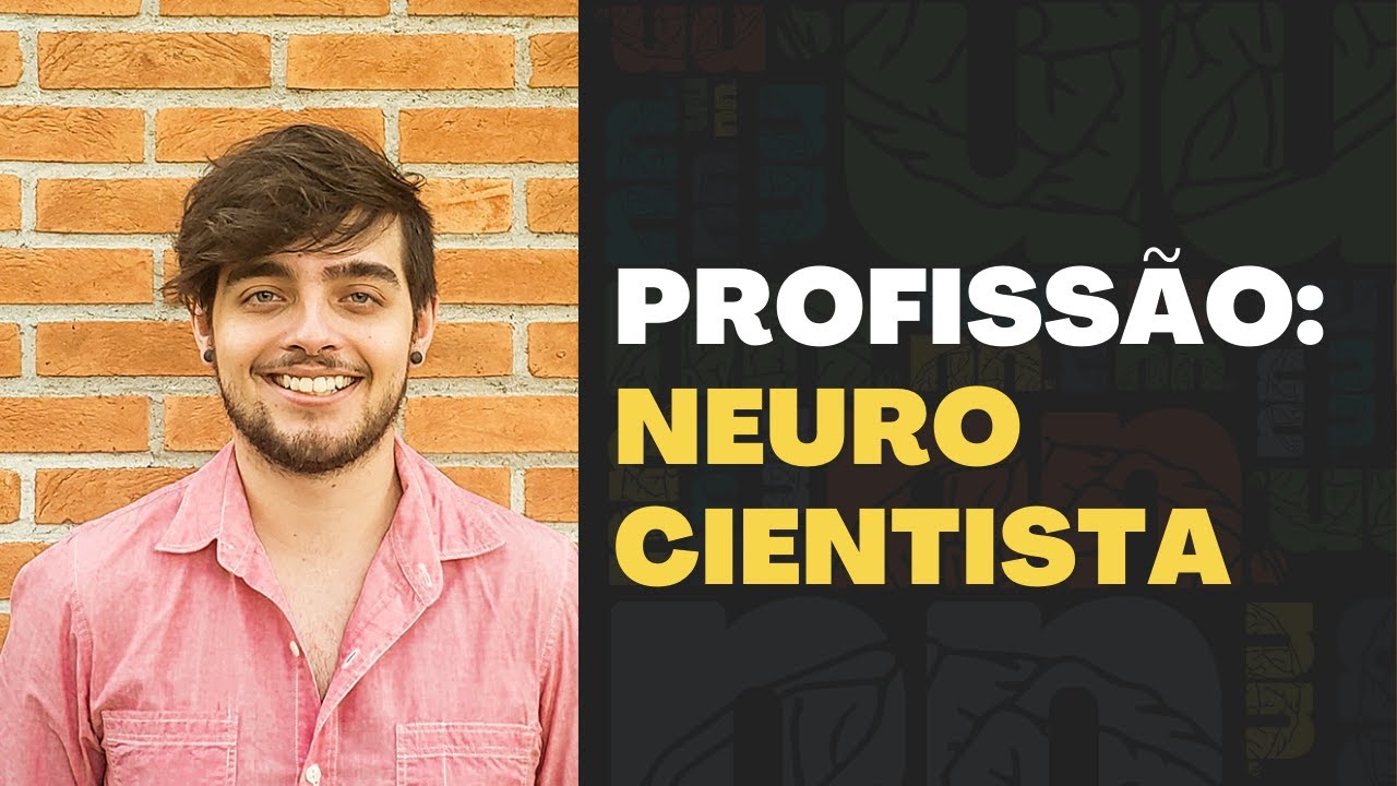 PROFISSÃO: COMO É A ROTINA DE UM NEUROCIENTISTA - [CARREIRA EM ...