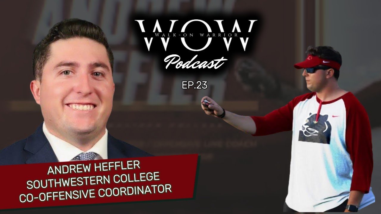 Walk-On Warrior ep. 23 w/Andrew Heffler | Getting Coaches Attention ...