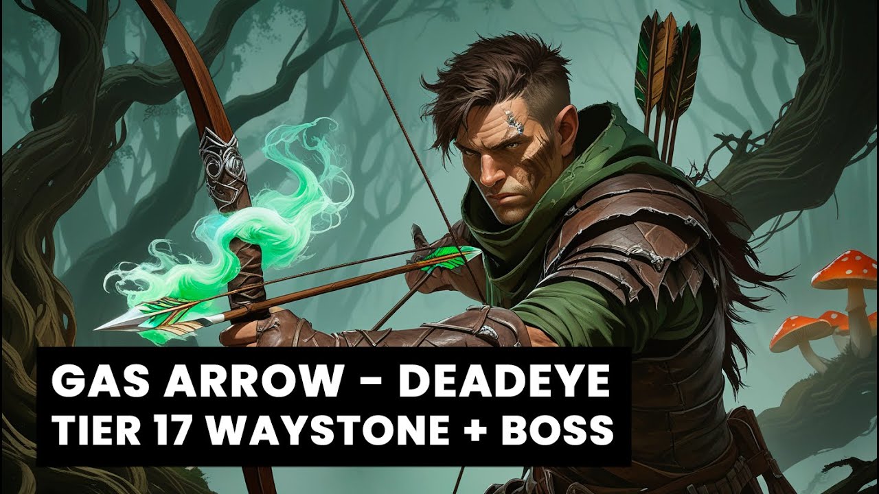 POE 2 | GAS ARROW - DEADEYE | TIER 17 WAYSTONE + BOSS #poe2 - YouTube