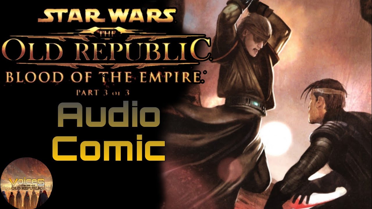 Star Wars The Old Republic: Blood of the Empire (Part 3 of 3) | Star ...