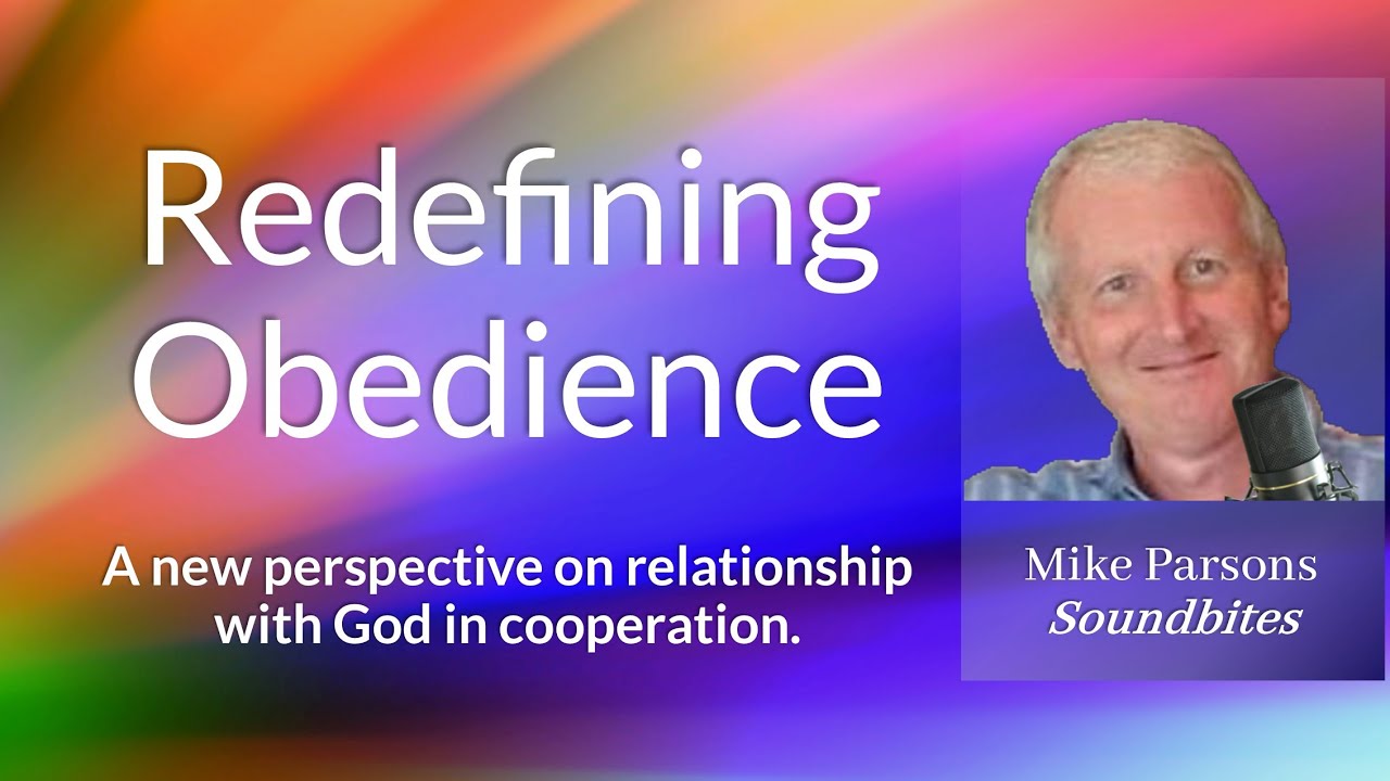 Redefining Obedience: A New Perspective on Relationship with God - YouTube