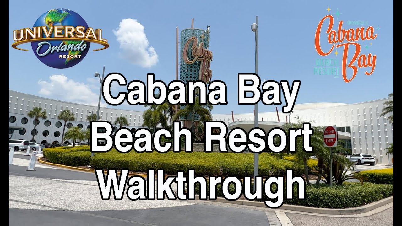 Cabana Bay Beach Resort - Walkthrough - YouTube