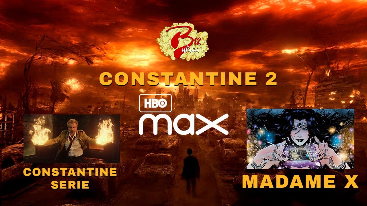HBO MAX: CONSTANTINE 2 (KEANU REEVES) - CONSTANTINE SERIE / MADAME X - UNA DE SAL, DOS DE CAL ...