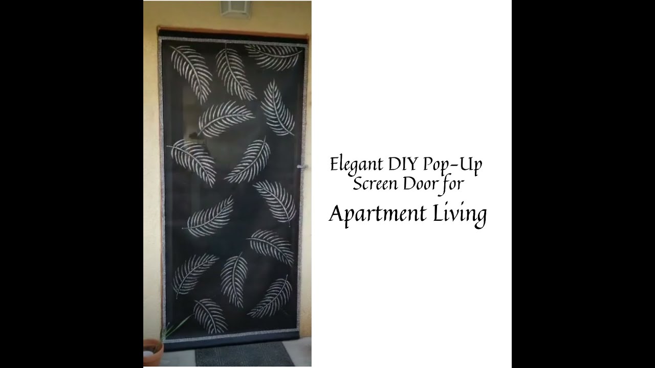 An Elegant DIY Pop-Up Screen Door for Apartment Living - YouTube