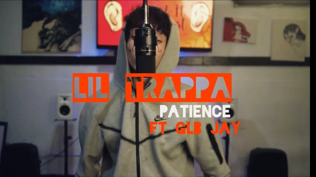 Lil Trapaa x GLB Jay - Patience (Mic Drop) - YouTube