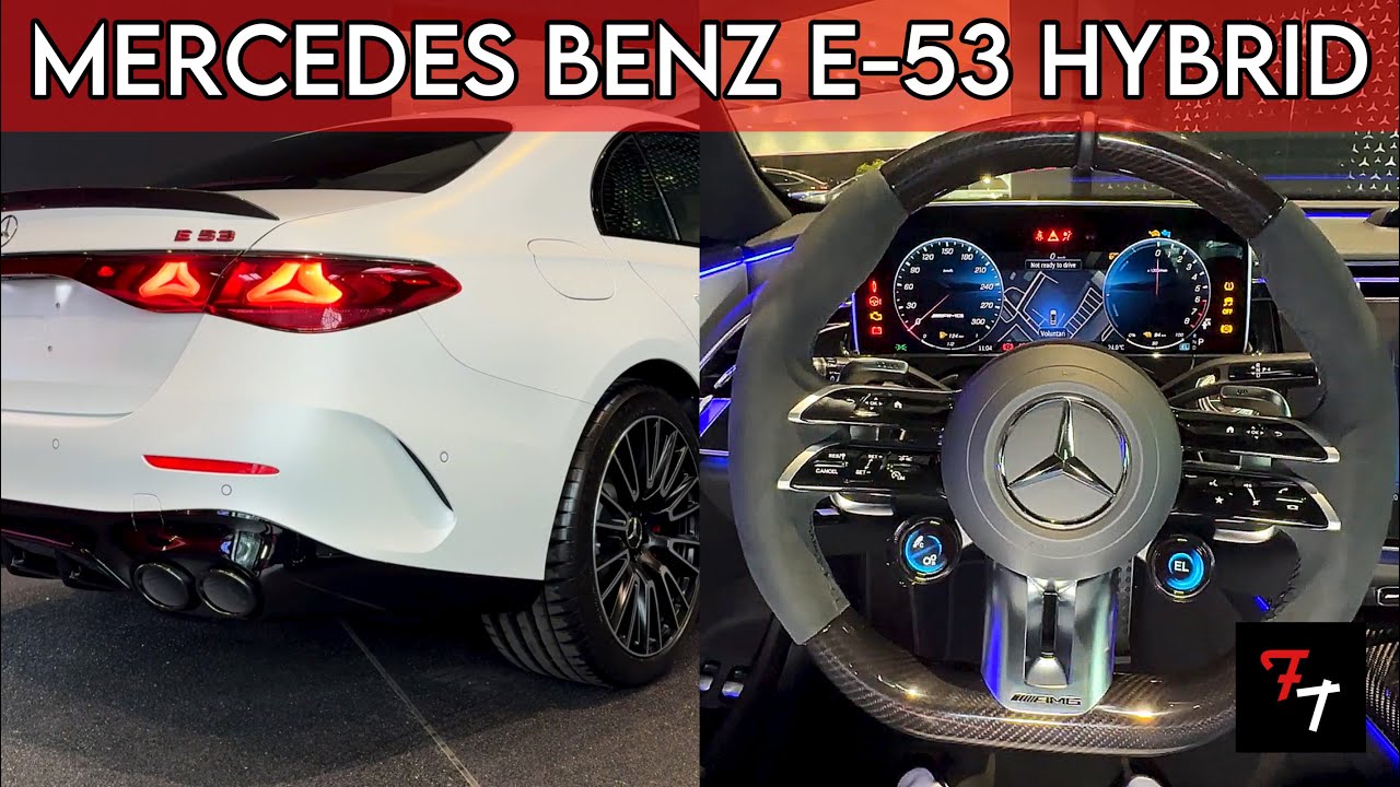 New (2025 Mercedes Benz E-53 AMG Hybrid Sedan) Review. Exterior ...